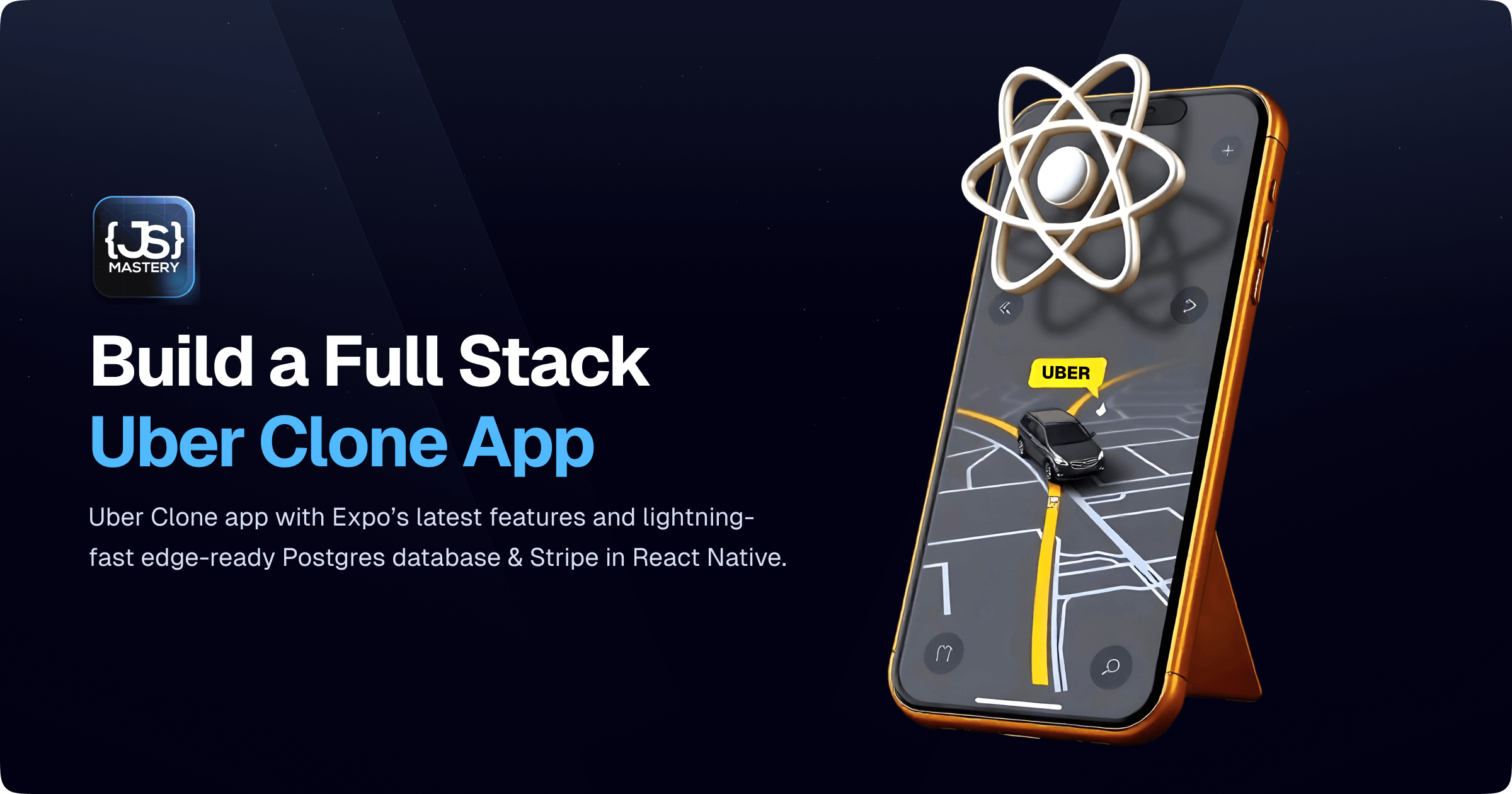 Build a Full-Stack Uber Clone App with Stripe Payments & PostgreSQL
